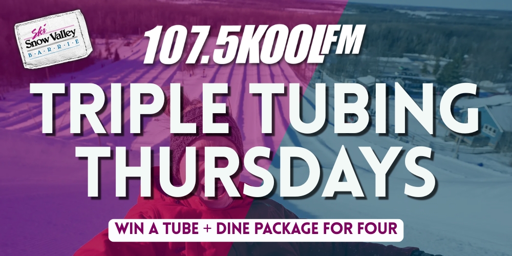 Triple Tubing Thursday | 107.5 Kool FM